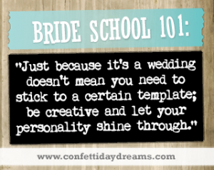 Bride School 101: Getting The Wedding You Want